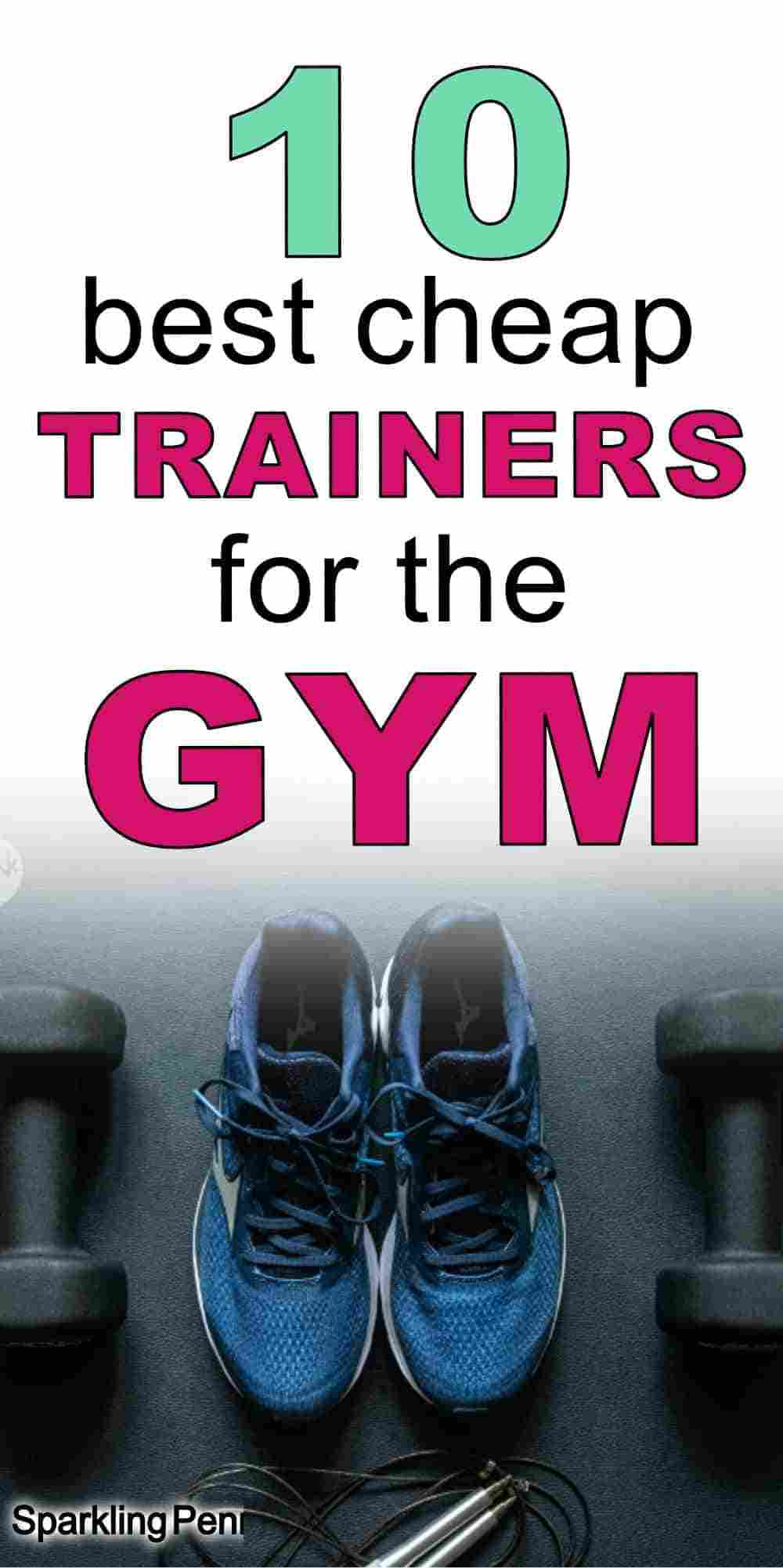 10 Best Cheap Trainers for the Gym - Sparkling Penny