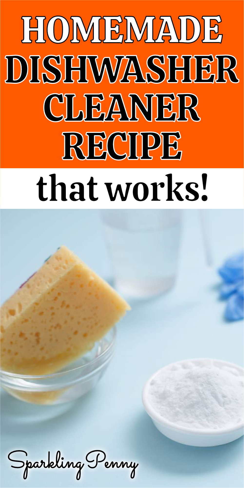 How To Make Homemade Dishwasher Cleaner - Sparkling Penny