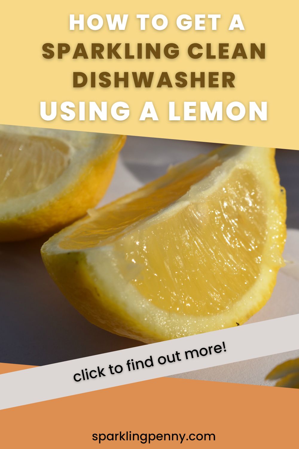 How To Clean a Dishwasher With a Lemon - Sparkling Penny