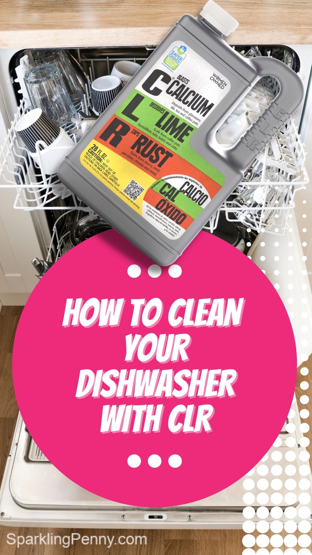 How to Clean a Dishwasher with CLR: A Step-by-Step Guide - Sparkling Penny