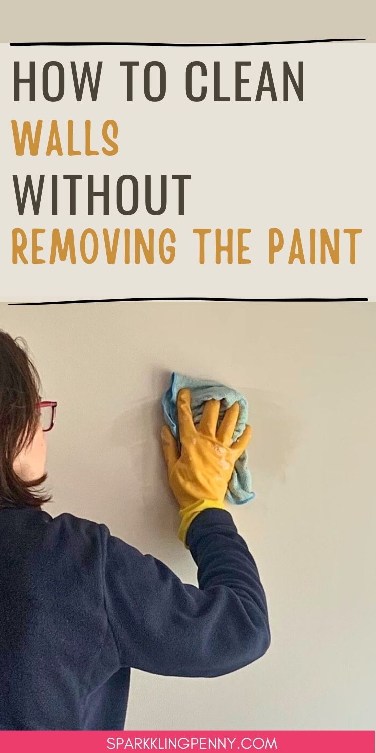 How to Clean Walls Without Removing the Paint - Sparkling Penny