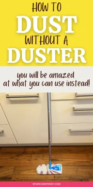 How To Dust Without A Duster (what to use instead) - Sparkling Penny